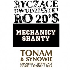 Mechanicy Szanty Ryczące Dwudziestki Tonam Synowie w Bielsku Białej