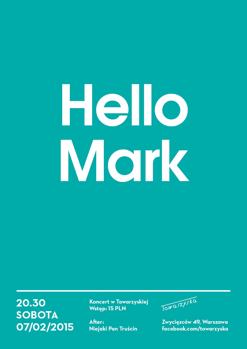 Hello Mark w Warszawie - 07.02.2015