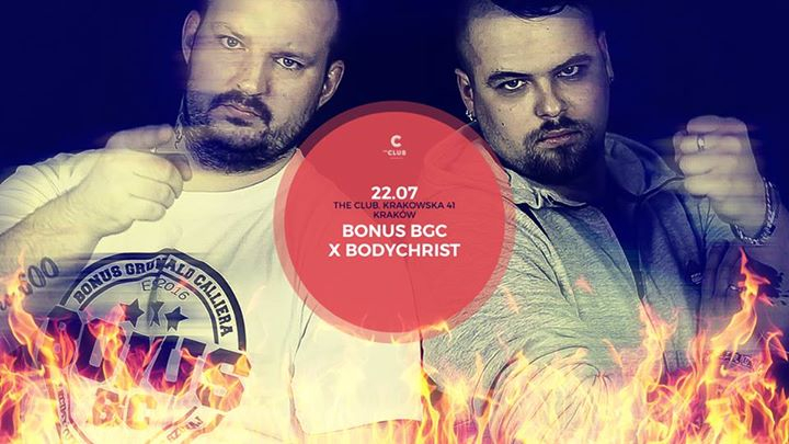 BONUS BGC, Bodychrist w Krakowie - 22.07.2017