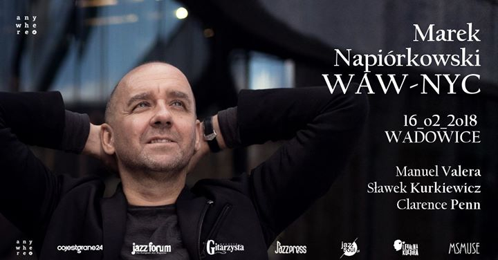 Marek Napiórkowski, Clarence Penn, Manuel Valera, SŁAWOMIR KURKIEWICZ w ...