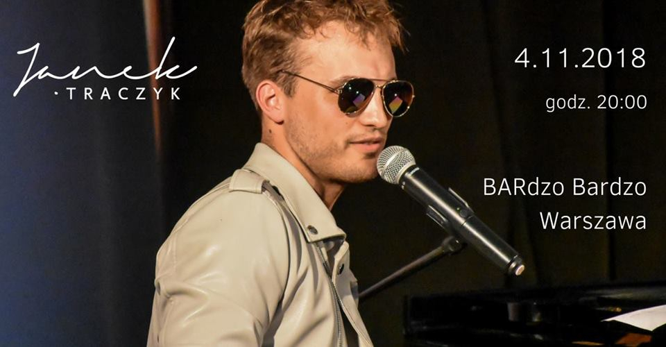 Janek Traczyk w Warszawie - 04.11.2018