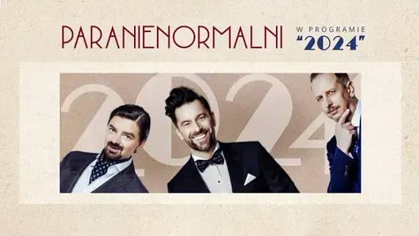 Kabaret Paranienormalni w Ustroniu Morskim - 18.08.2024 - bilety