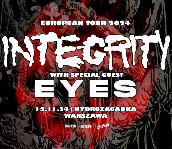 Integrity, Eyes w Warszawie - 15.11.2024 - bilety