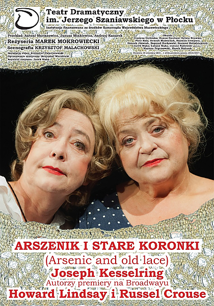 Spektakl Arszenik i Stare Koronki w Siedlcach - 25.11.2017 - bilety